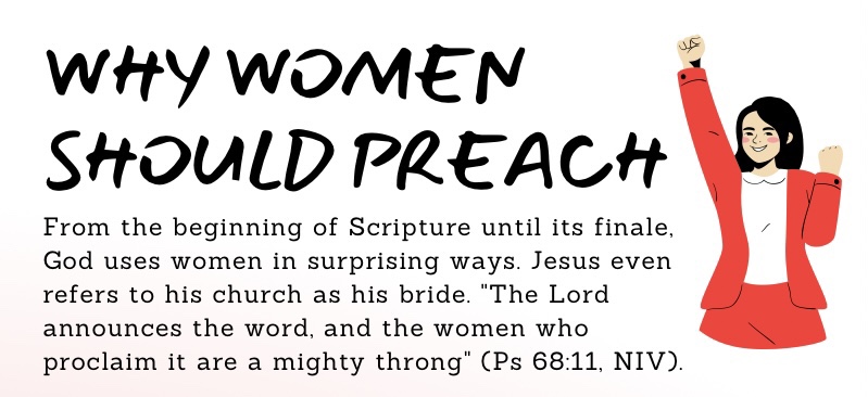 Why Women Should Preach (Infographic) – Invasion of Light