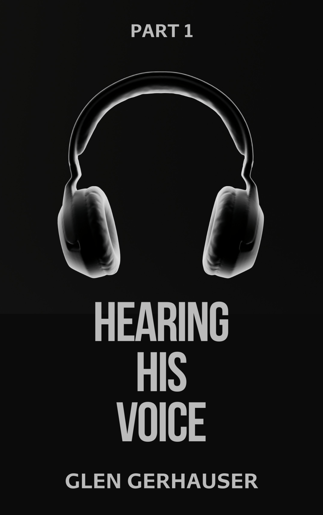 New Book: Hearing His Voice – Invasion of Light